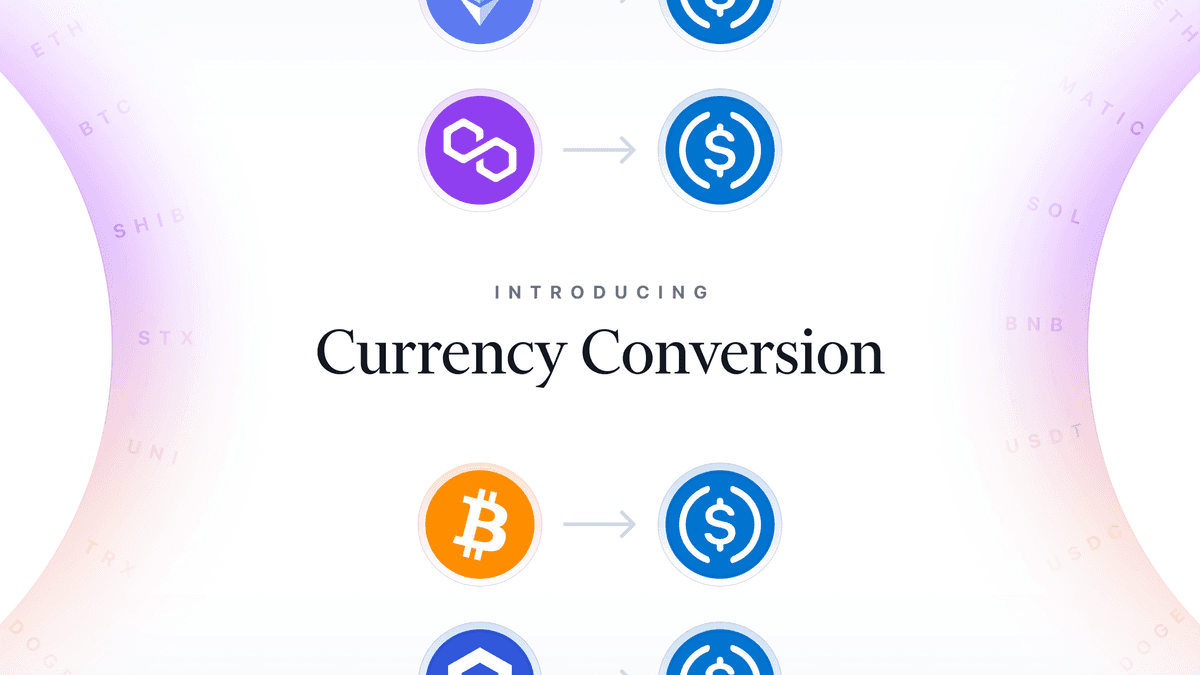 Introducing Currency Conversion: Say Goodbye to Swapping Hassles | Copperx